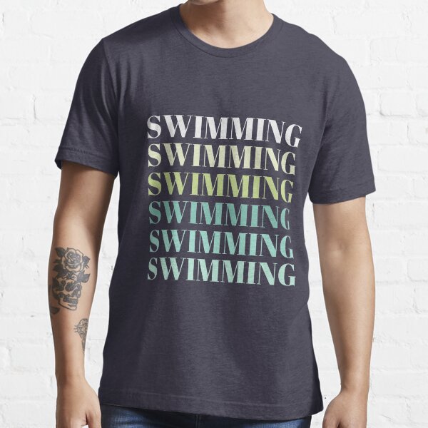 "Swimmers Swimming Design" T-shirt for Sale by allcurves222 | Redbubble ...