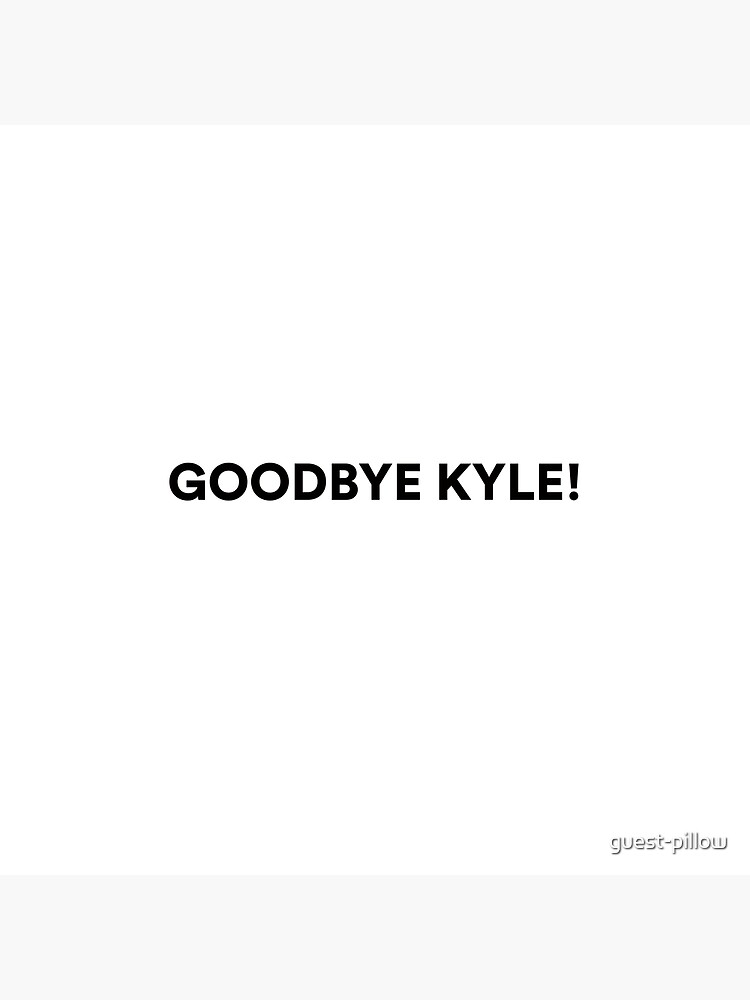 "GOODBYE KYLE! | The Real Housewives of Beverly Hills" Poster by guest ...