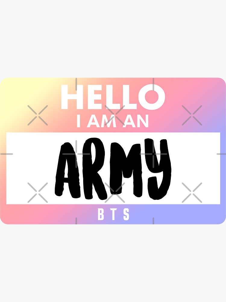 "HELLO I AM AN ARMY - BTS" Sticker for Sale by skeletonvenus | Redbubble