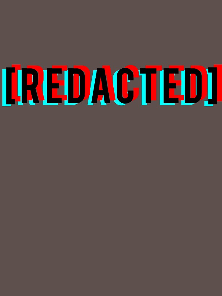"[REDACTED]" T-shirt for Sale by YaBoiToon | Redbubble | scp t-shirts ...