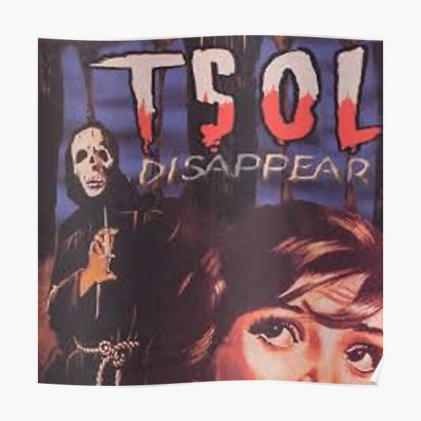 Póster «T.S.O.L. - TSOL - Desaparecer» de serpentsky17 | Redbubble