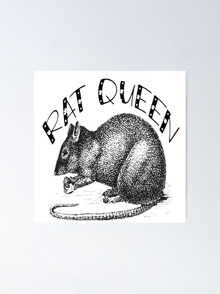 "Rat Queen" Poster for Sale by serpentsky17 | Redbubble