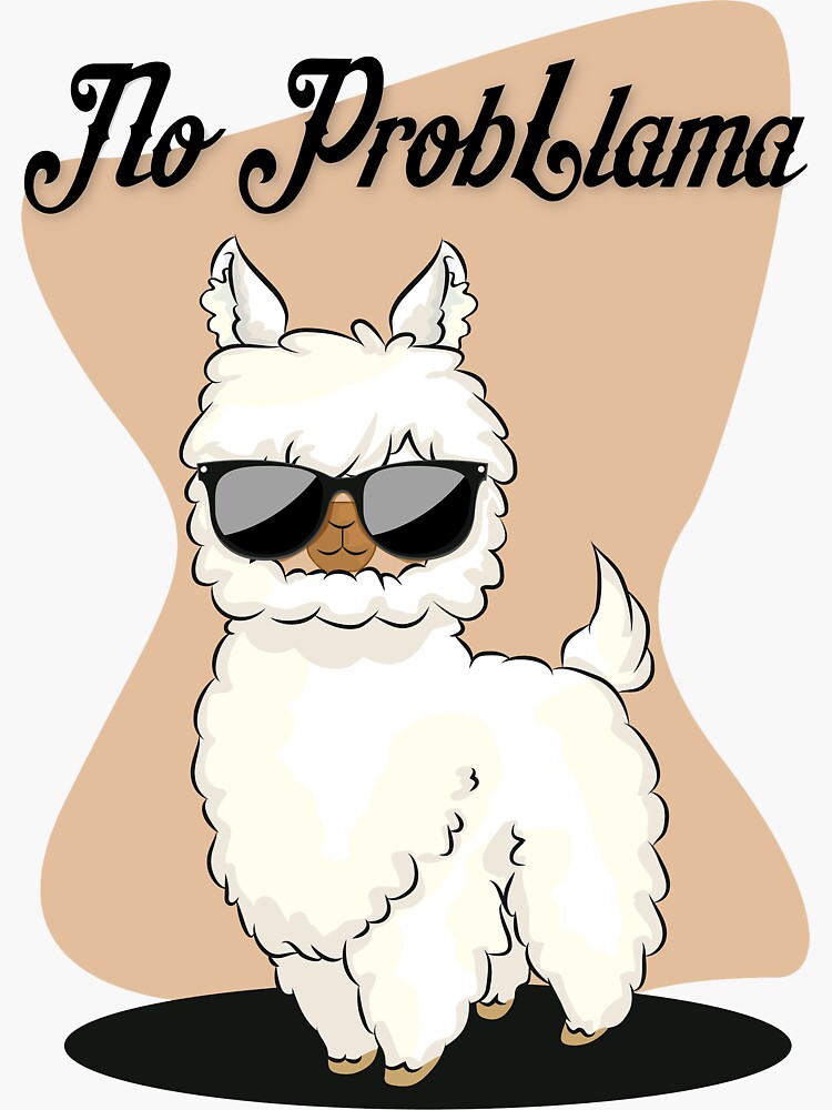"No ProbLlama" Sticker by StWDesign | Redbubble