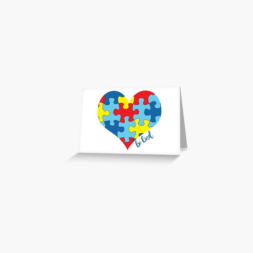 "Autism Awareness - Autism Puzzle Heart Be Kind" Greeting Card for Sale ...