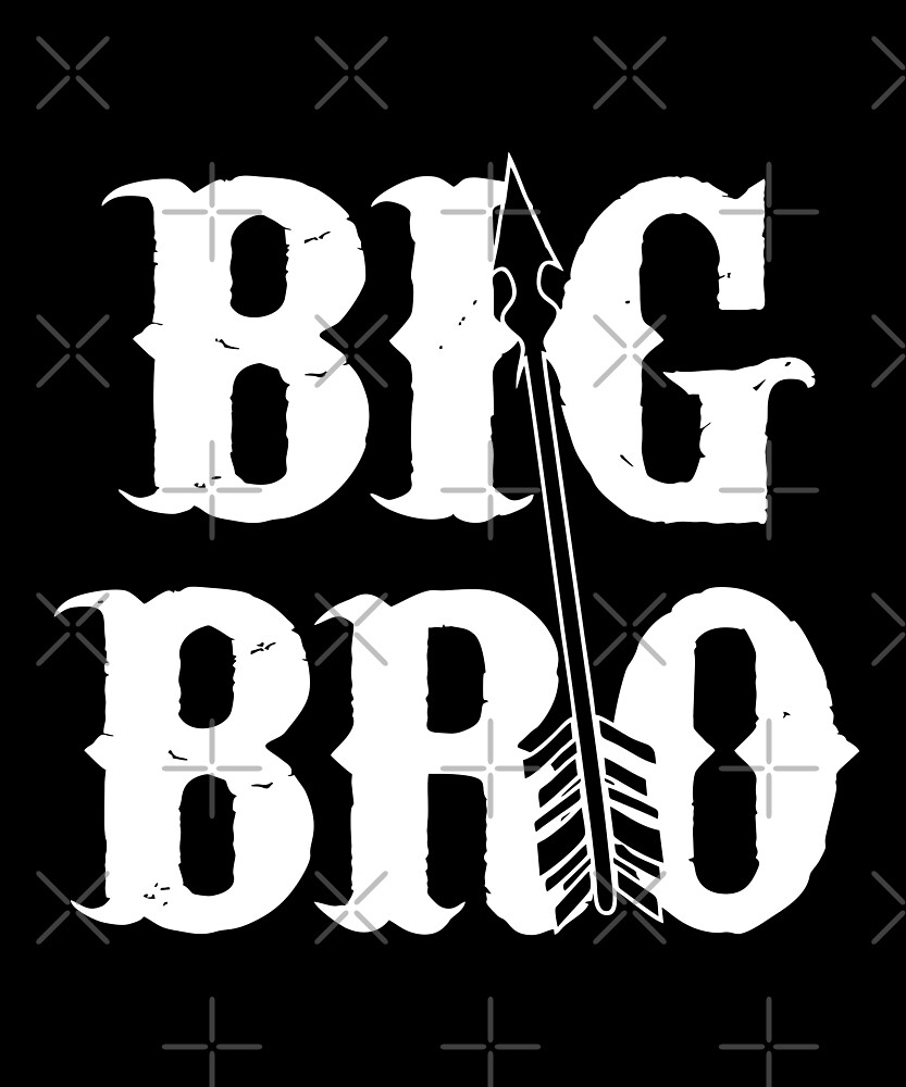 "Big Bro Cool Design For Brothers " by funnyguy | Redbubble