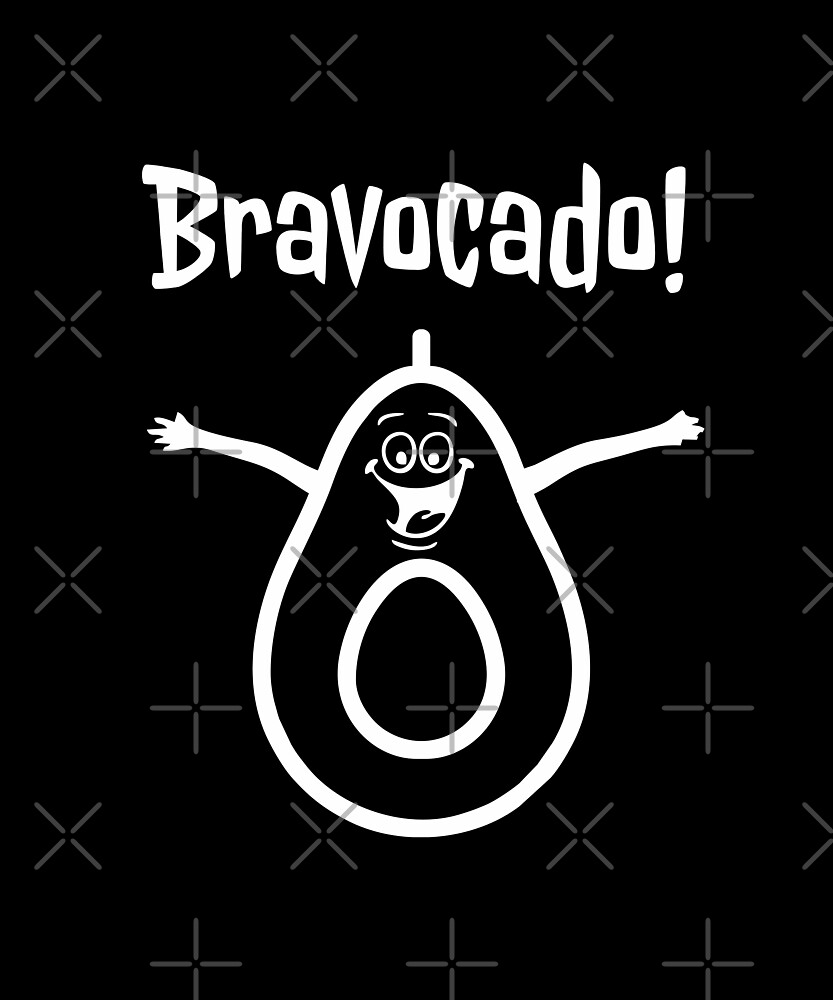 "Bravocado Funny Gif For Him Or Her" by funnyguy | Redbubble