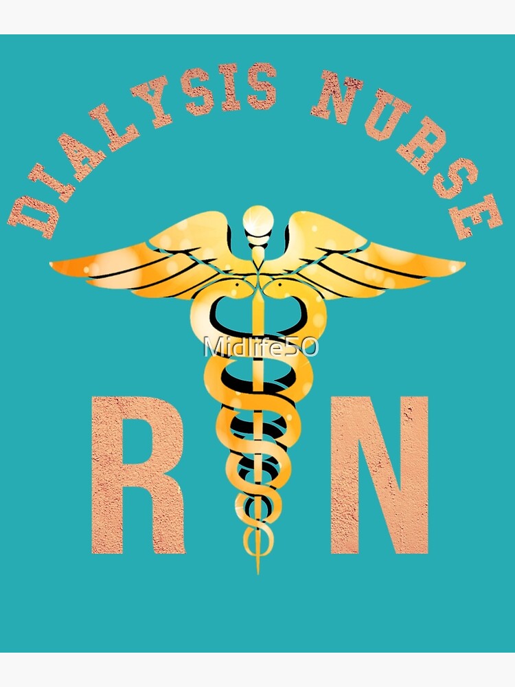 Póster «Diálisis Enfermera Caduceo Médico Símbolo Diseño» de Midlife50 ...