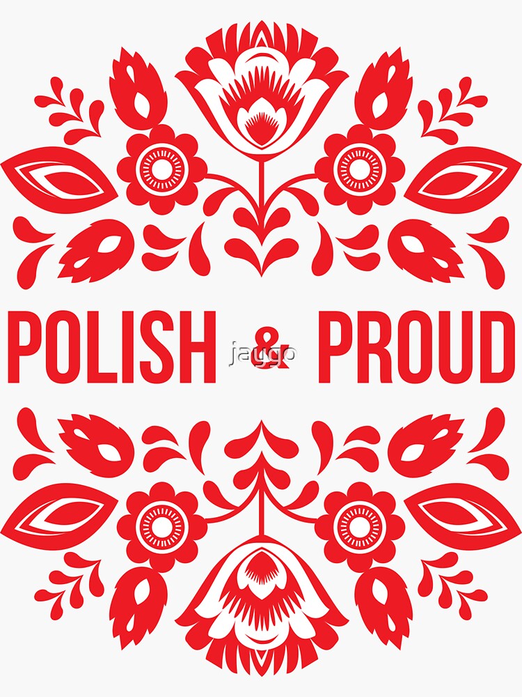 "Polish and Proud" Sticker for Sale by jaygo | Redbubble