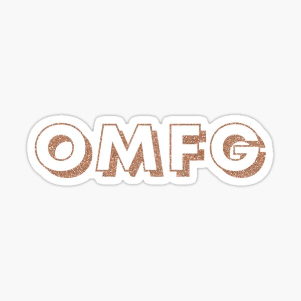 "OMFG Gold Glitter" Sticker for Sale by SoNifty | Redbubble