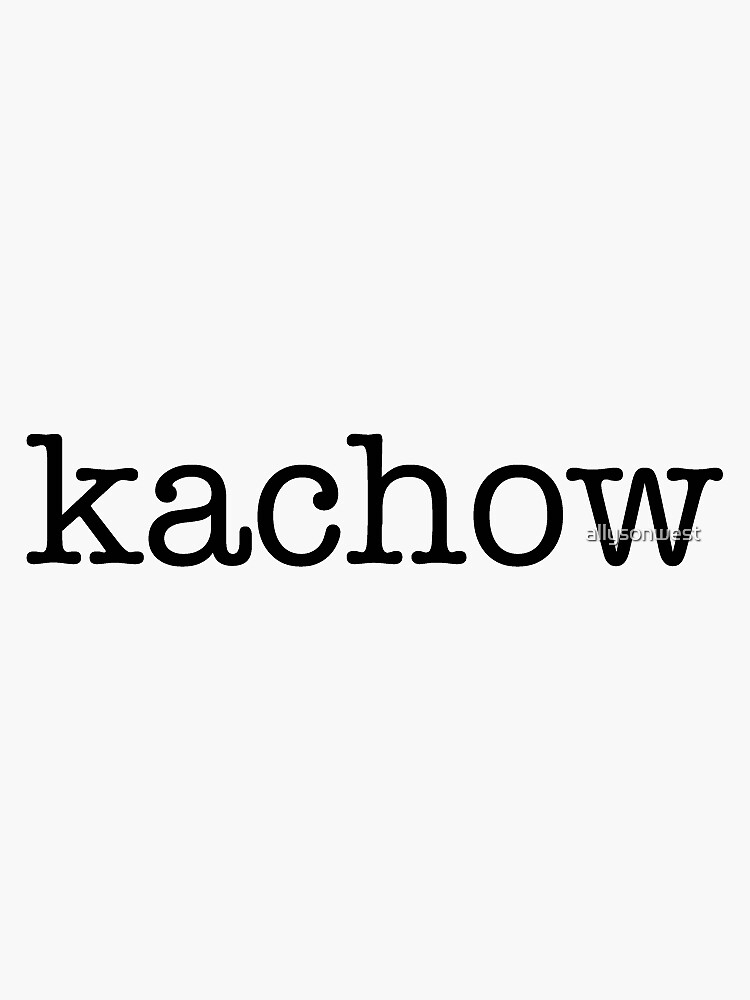 "Kachow" Sticker for Sale by allysonwest | Redbubble