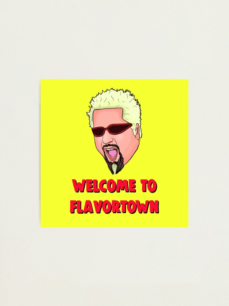 "Welcome to Flavortown Meme" Photographic Print for Sale by Barnyardy ...