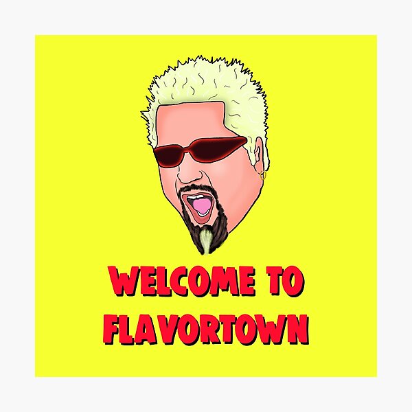 "Welcome to Flavortown Meme" Photographic Print for Sale by Barnyardy ...