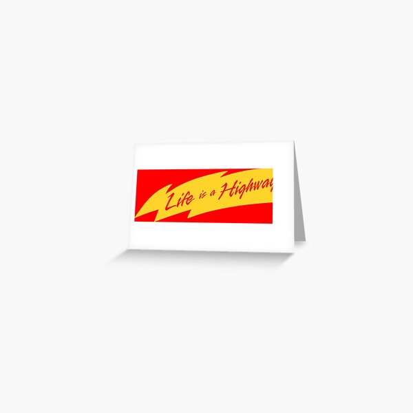 "Life is a Highway" Greeting Card for Sale by Kandace Guzman | Redbubble