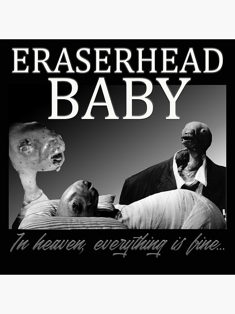 "Eraserhead Baby Homage" Poster for Sale by peachqueen | Redbubble