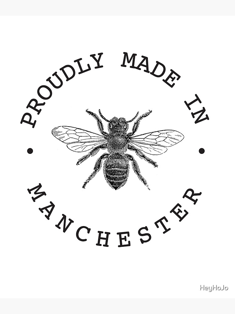 "Manchester Worker Bee 'Proudly Made in Manchester'" Art Print for Sale ...