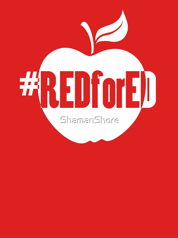 "Red for Ed" T-shirt for Sale by ShamanShore | Redbubble | red for ed t ...