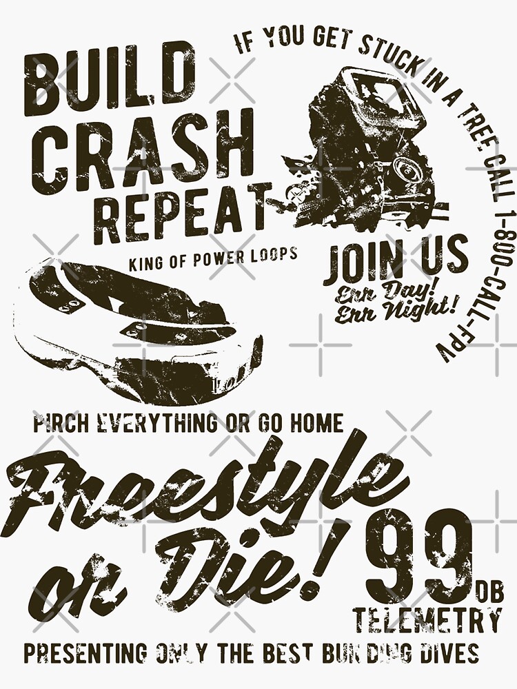 "FPV Build Crash Repeat - Freestyle Pilot Drone Shirt" Sticker for Sale ...
