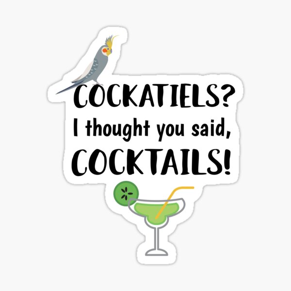 "Cockatiel Cocktail Margarita Parrot Parakeet" Sticker by ...