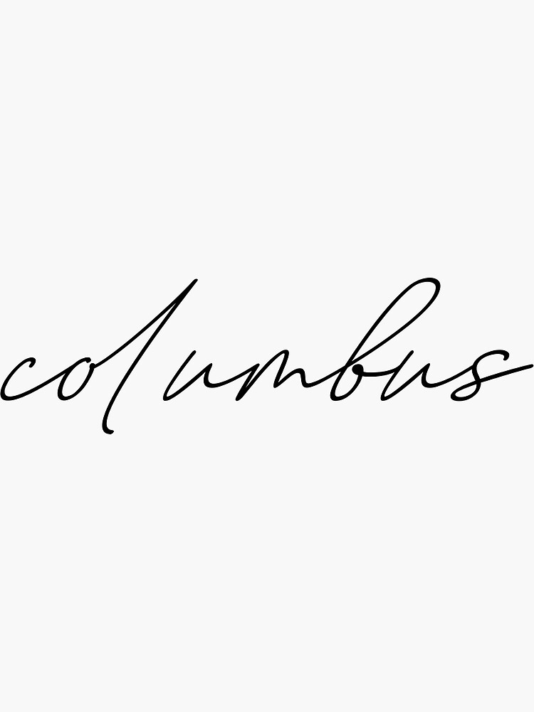 "Columbus Ohio " Sticker by taylorrenner | Redbubble