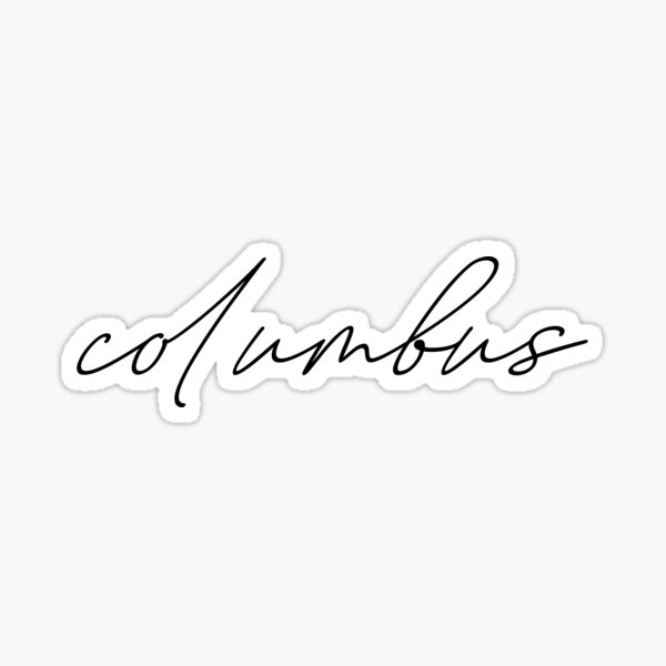 "Columbus Ohio " Sticker by taylorrenner | Redbubble
