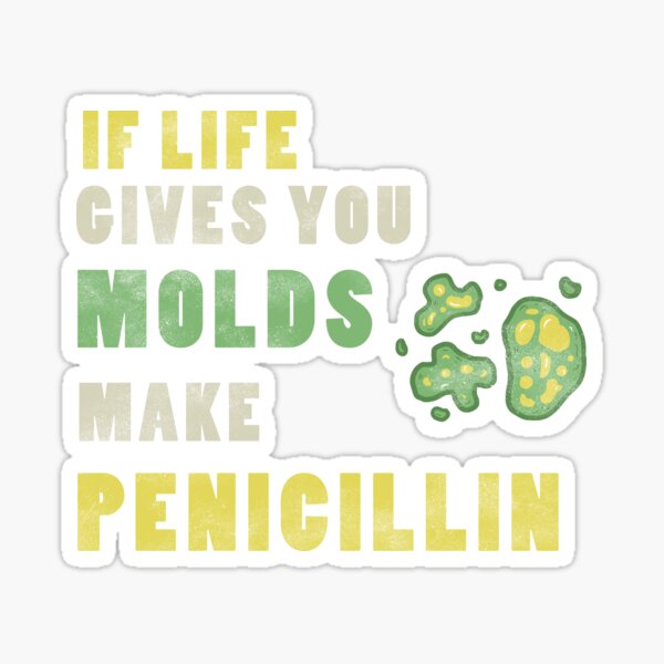 "Funny Biology Meme Teacher Student Penicillin Gift" Sticker for Sale ...