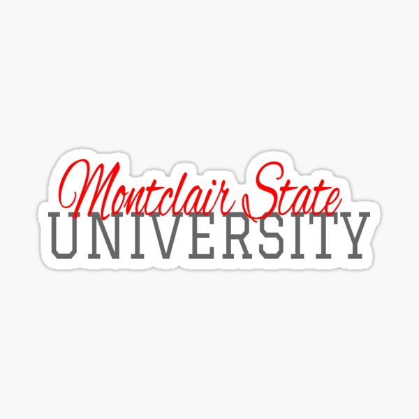 "MONTCLAIR STATE UNIVERSITY" Sticker for Sale by audreymorales | Redbubble