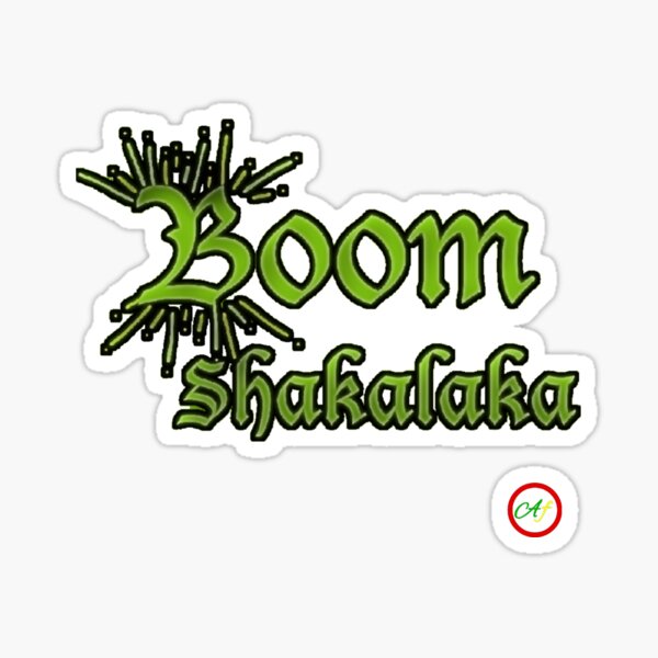 "Boom shakalaka" Sticker for Sale by Abelfashion | Redbubble