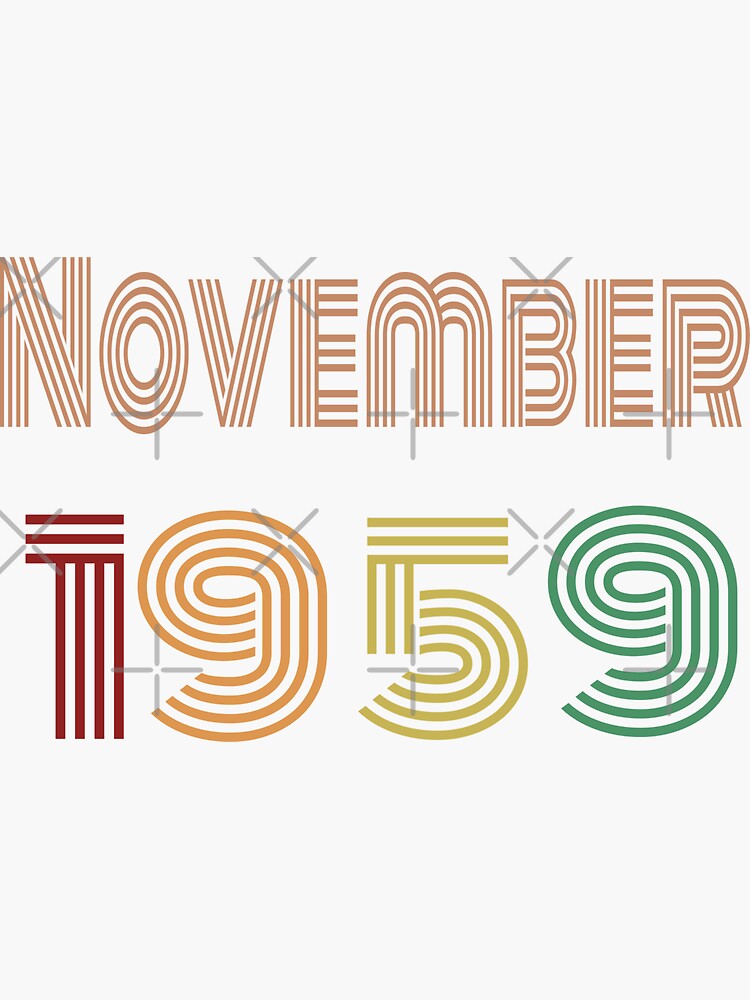 "Happy 60th Birthday, Happy Sixties Birthday, born in November 1959 ...