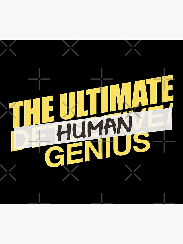"The Ultimate Human/Genius - Brooklin Nine-Nine" Art Print for Sale by ...