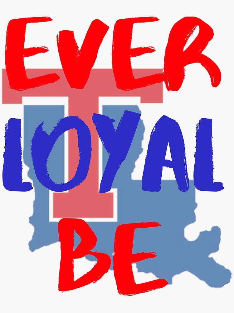 "Ever Loyal Be" Sticker for Sale by qualls92 | Redbubble