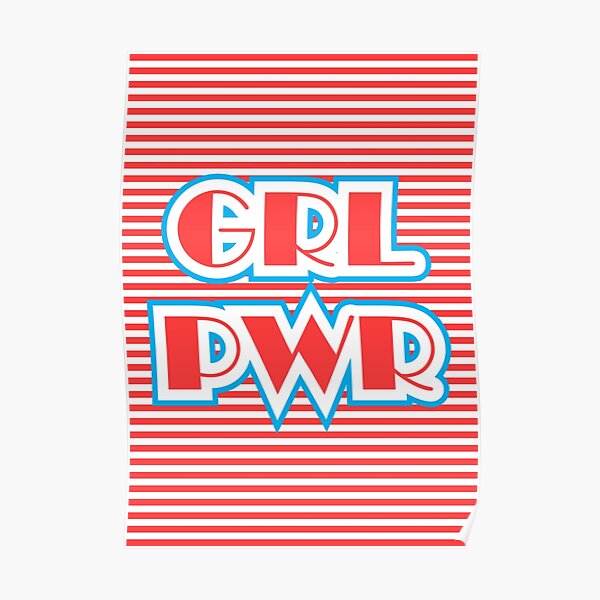 "GRL PWR, Girl Power (red version)" Poster by Alma-Studio | Redbubble