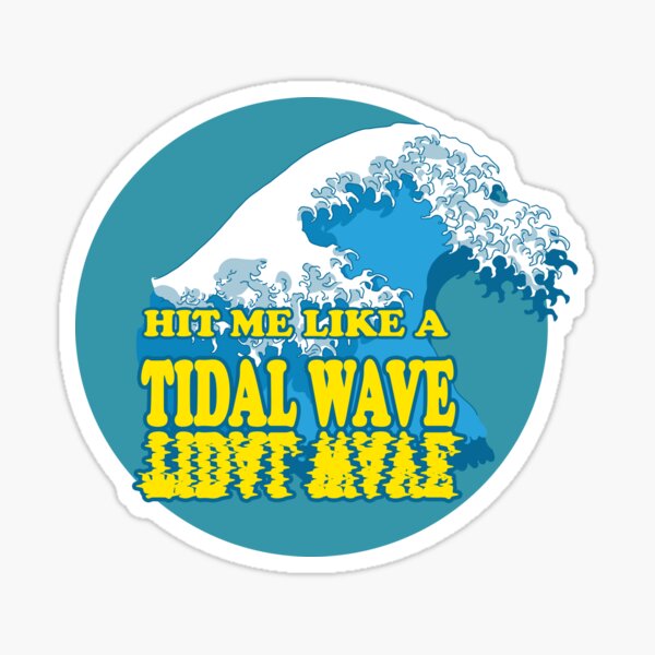 "TIDAL WAVE" Sticker for Sale by Rose-Designs01 | Redbubble