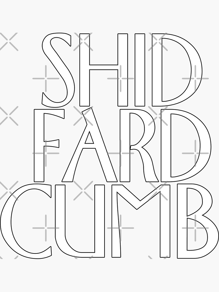 "Shid, Fard, Cumb" Sticker for Sale by richwear | Redbubble