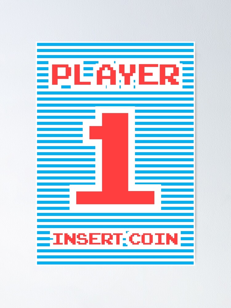 "Player 1, Player One, gamer design" Poster for Sale by Alma-Studio ...