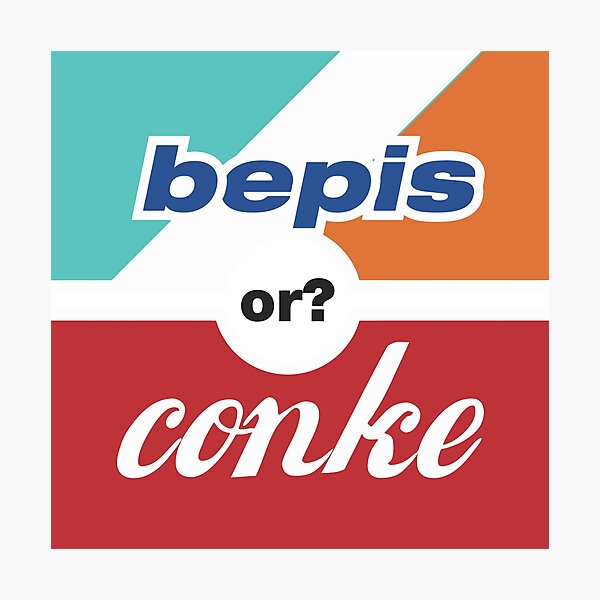 "bepis or conke" Photographic Print for Sale by talisampilan | Redbubble