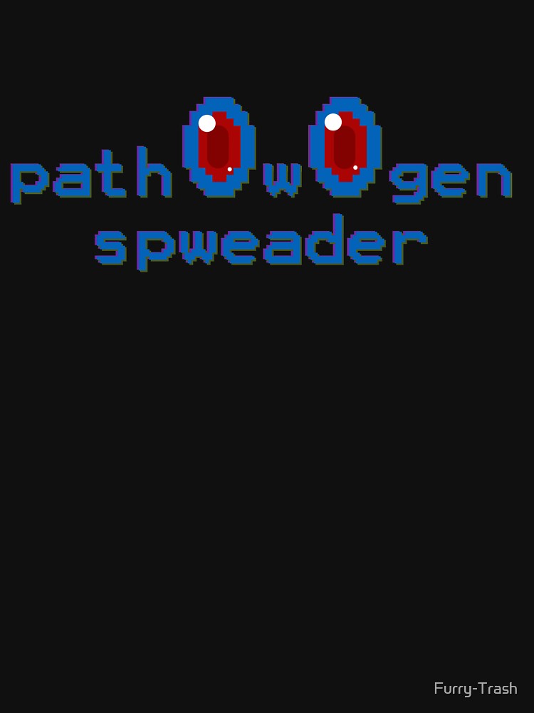 "The PathOwOgen Spreads " T-shirt for Sale by Furry-Trash | Redbubble ...