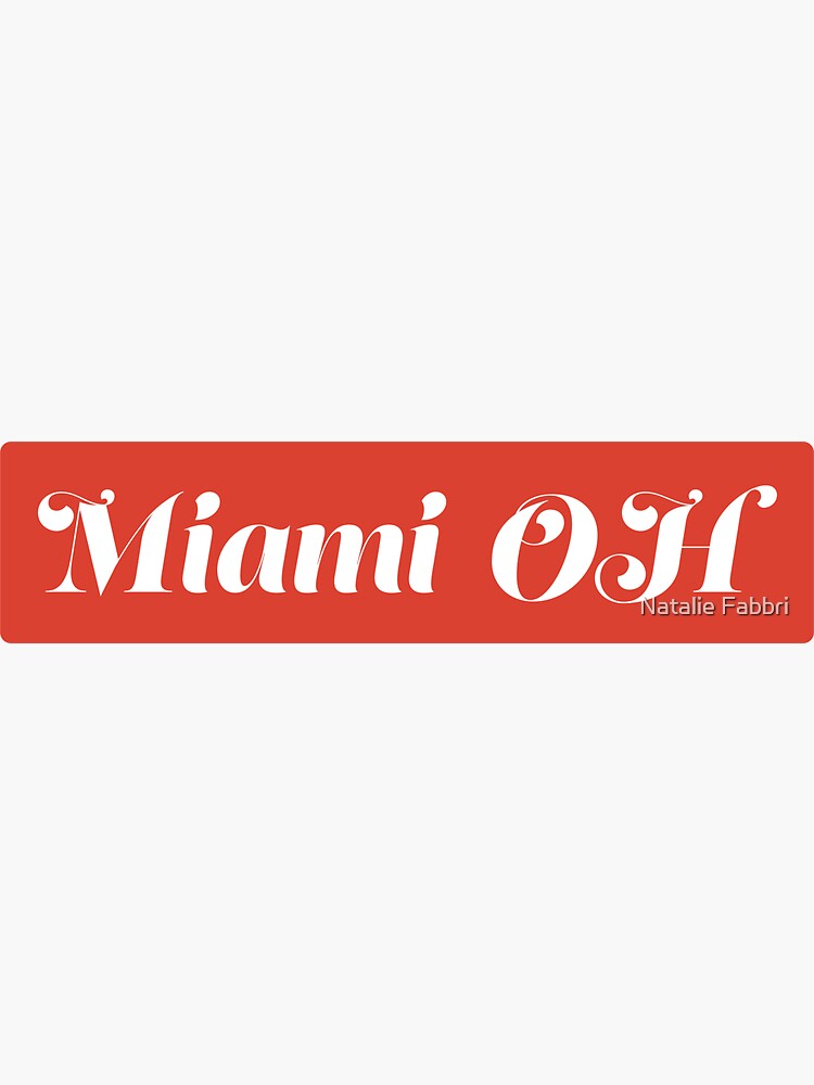 "Miami OH" Sticker for Sale by natsthings | Redbubble