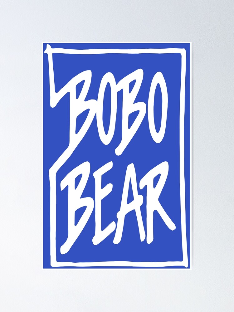 "BOBO BEAR - CLASSIC LOGO VERSION 2" Poster for Sale by bobobear ...