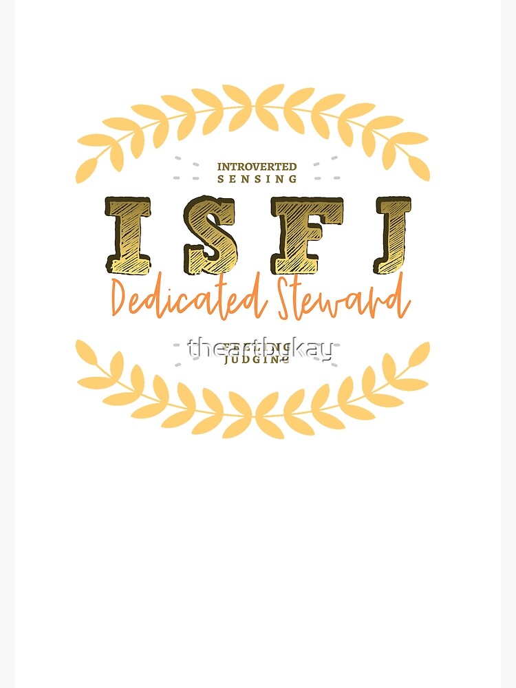 "[MBTI] ISFJ - Dedicated Steward" Art Print by KaiFx19 | Redbubble