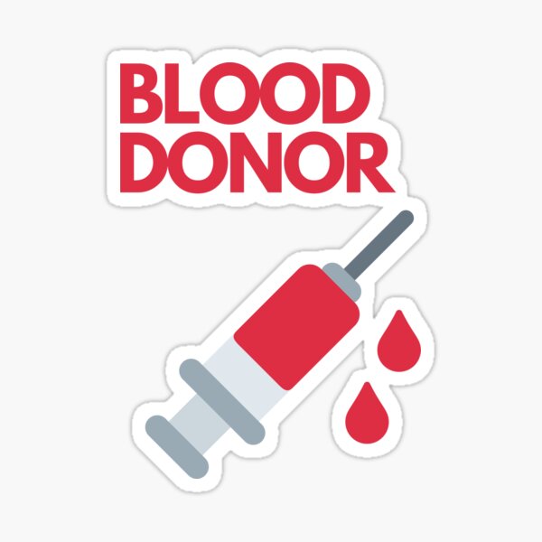 Blood Donor Stickers | Redbubble