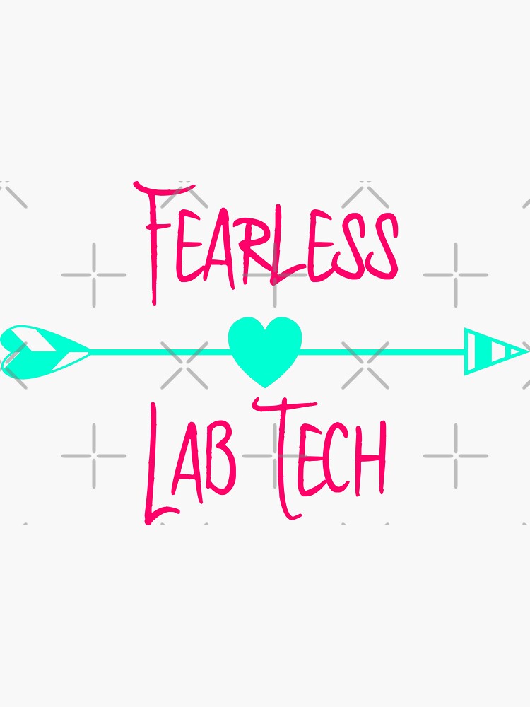 "Fearless Lab Tech Fun Quote" Sticker by at85productions | Redbubble