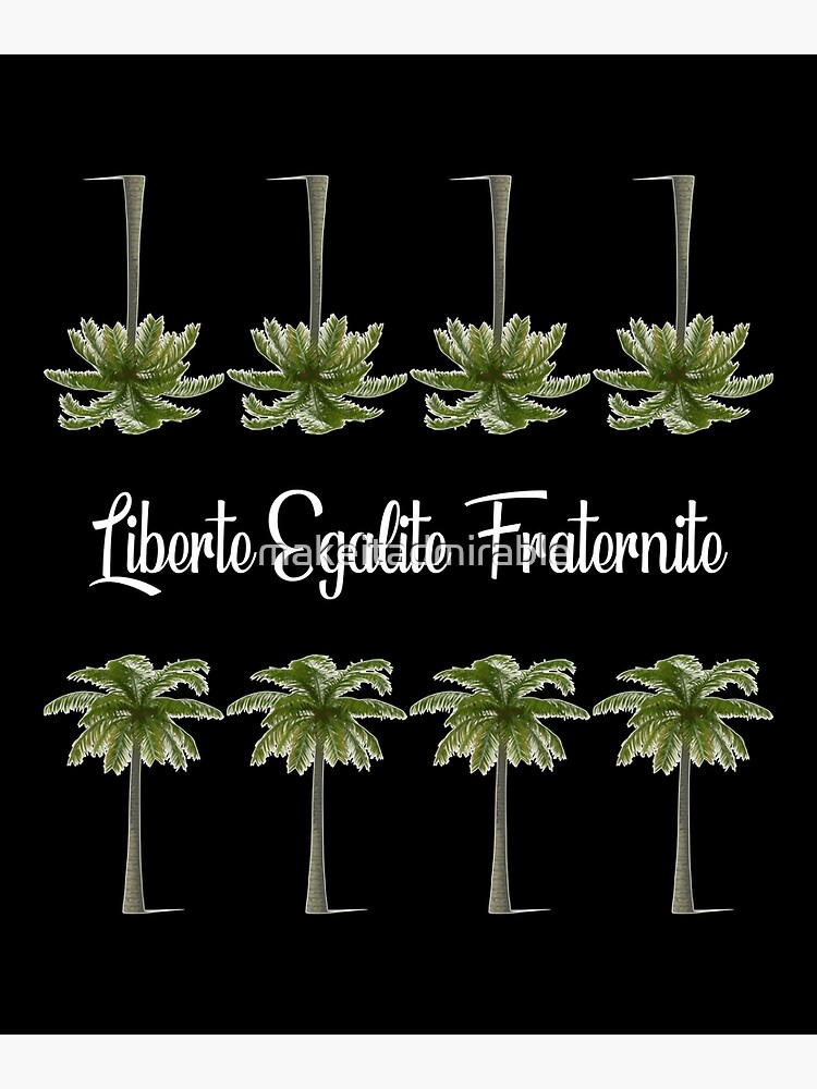 "Liberte Egalite Fraternite Haiti Palm Tree" Photographic Print for ...