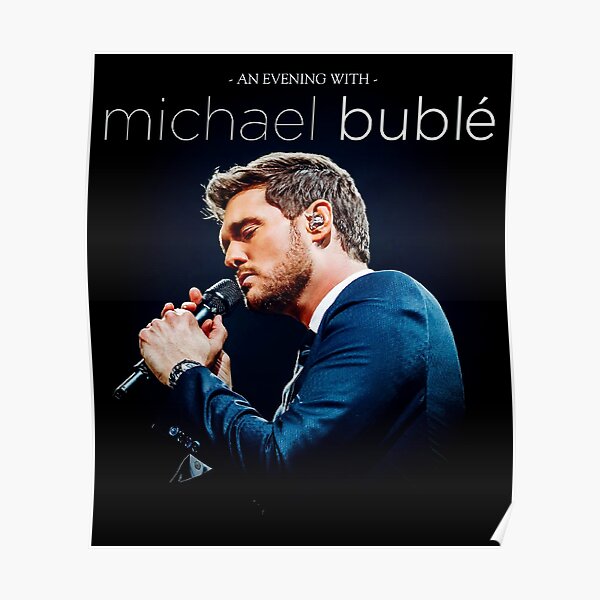Michael Buble Gifts & Merchandise | Redbubble