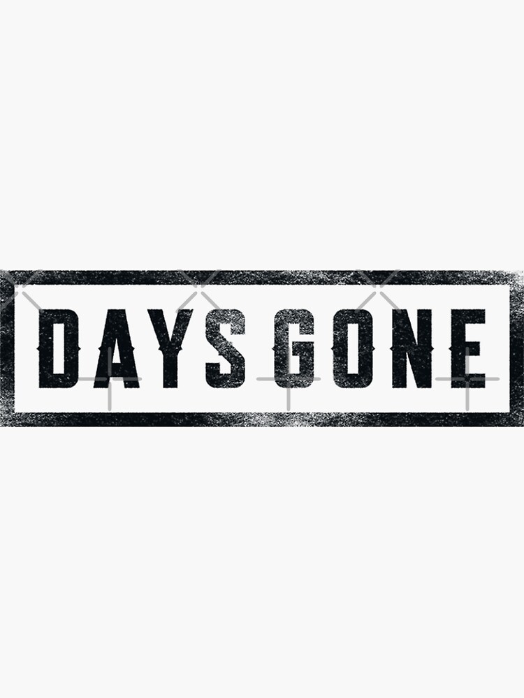 "Days Gone" Sticker for Sale by Darkenlord | Redbubble