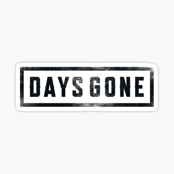 "Days Gone" Sticker for Sale by Darkenlord | Redbubble