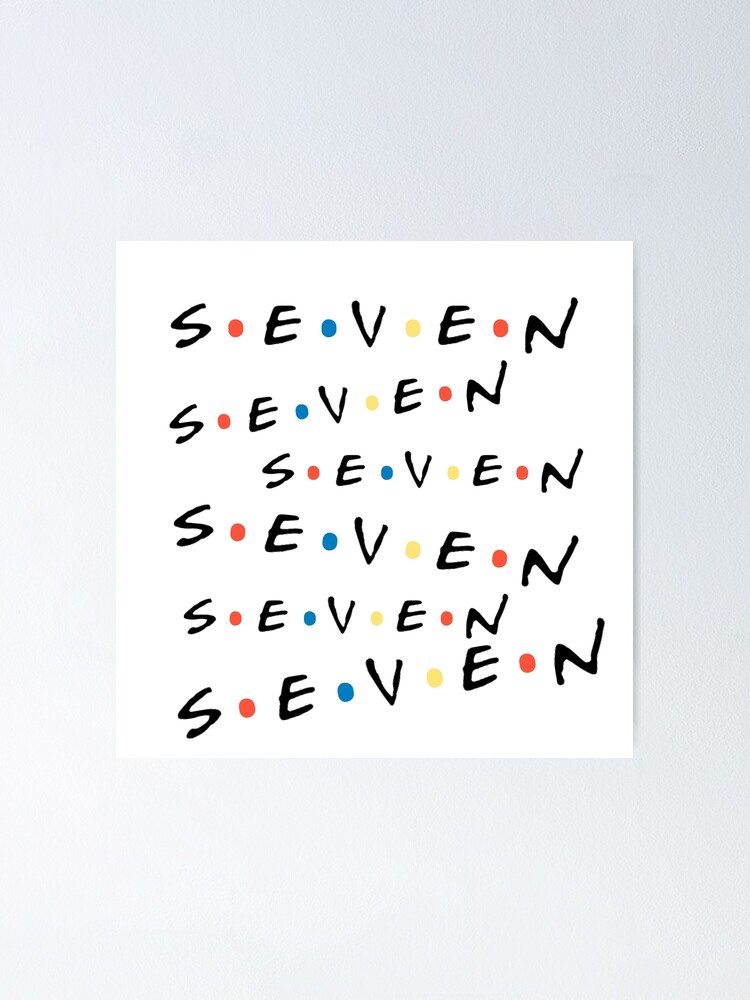 "Monica seven seven seven seven seven seven - friends" Poster for Sale ...