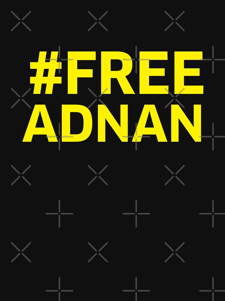 T-shirt « #FREE ADNAN », par gpsapparel | Redbubble