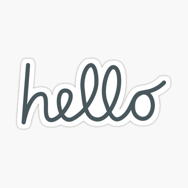 "hello" Sticker by Phlum | Redbubble