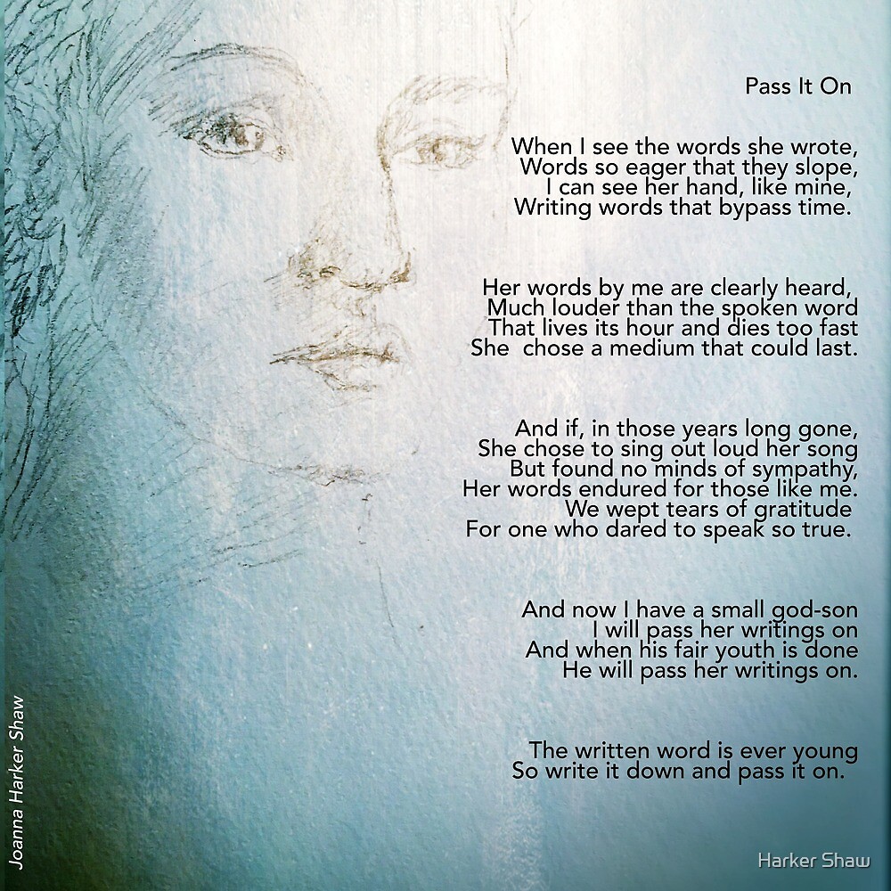 "'Pass It On' Poem and Illustration by Joanna Harker Shaw " by Joanna ...
