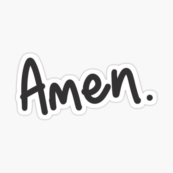 Sticker: Amen | Redbubble